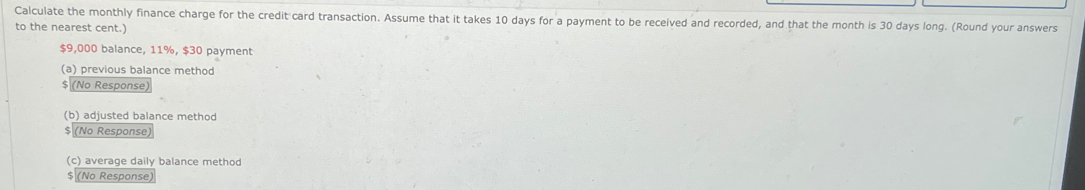 Solved Calculate the monthly finance charge for the credit | Chegg.com