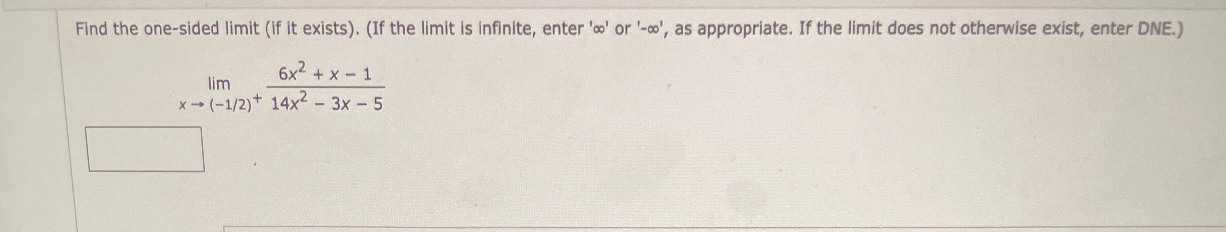 Solved Find the one-sided limit (if it exists). (If the | Chegg.com