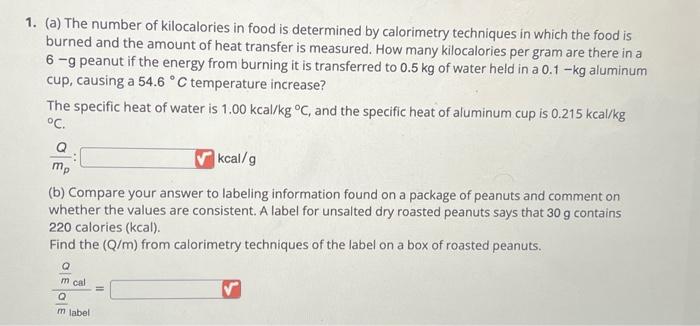 Solved (a) The number of kilocalories in food is determined | Chegg.com