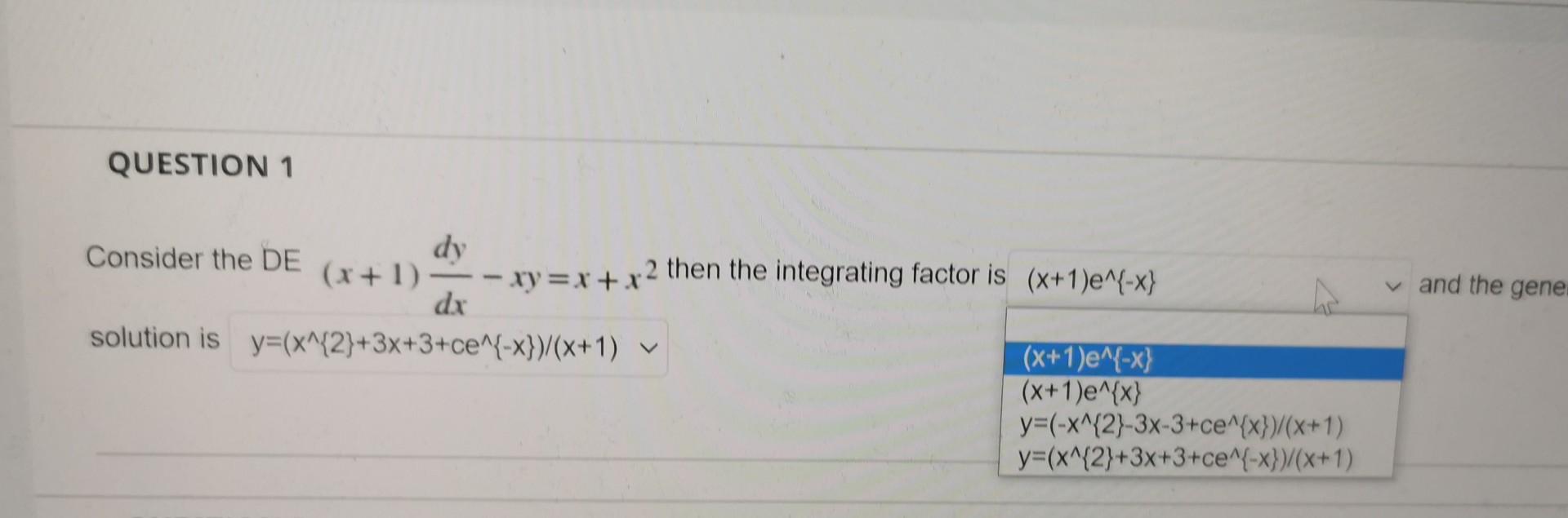 Solved Consider the DE(x+1)dxdy−xy=x+x2 then the integrating | Chegg.com
