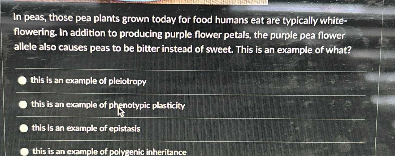 Solved In peas, those pea plants grown today for food humans | Chegg.com