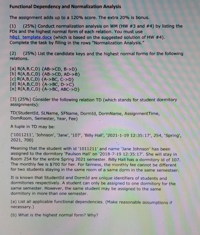 Functional Dependency and Normalization Analysis The | Chegg.com