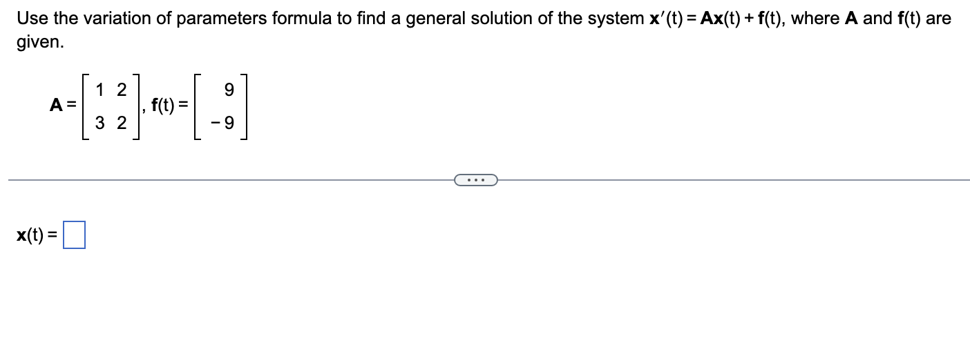 Solved Use The Variation Of Parameters Formula To Find A