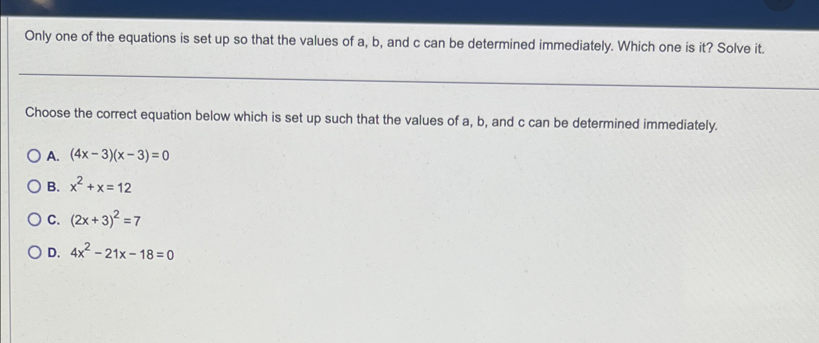 Solved Only one of the equations is set up so that the | Chegg.com