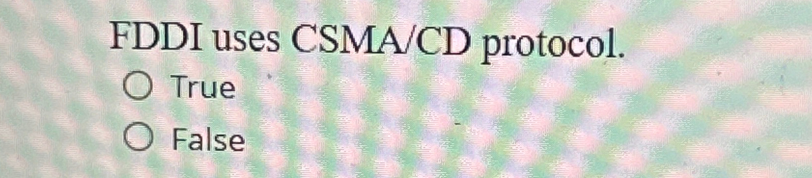 Solved FDDI uses CSMA/CD protocol.TrueFalse | Chegg.com