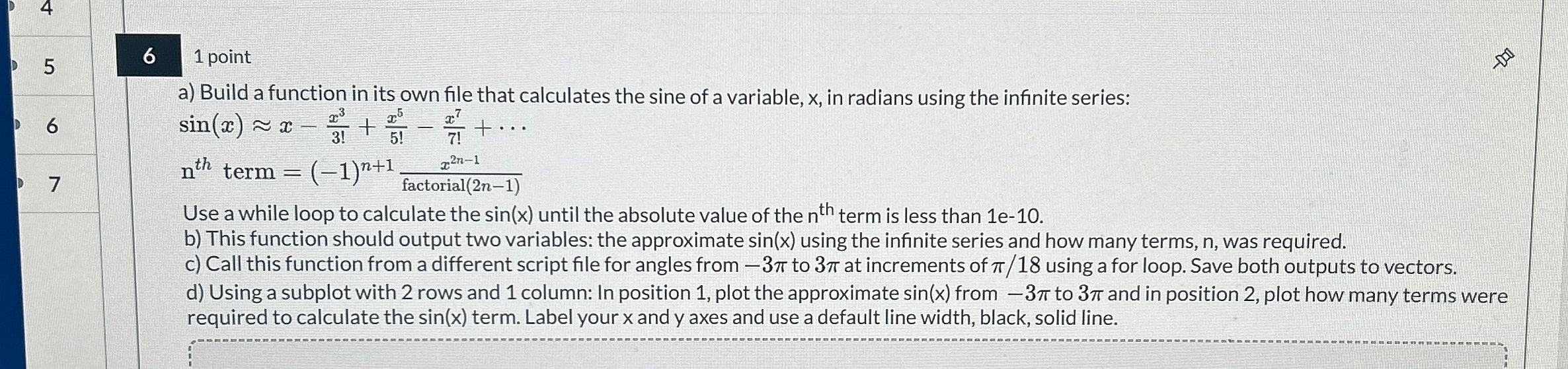 Solved a) ﻿Build a function in its own file in Matlab that | Chegg.com