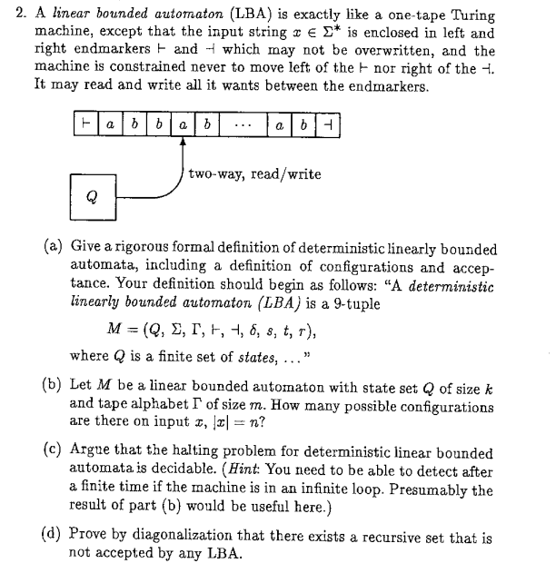 Solved A Linear Bounded Automaton Lba is Exactly Like A