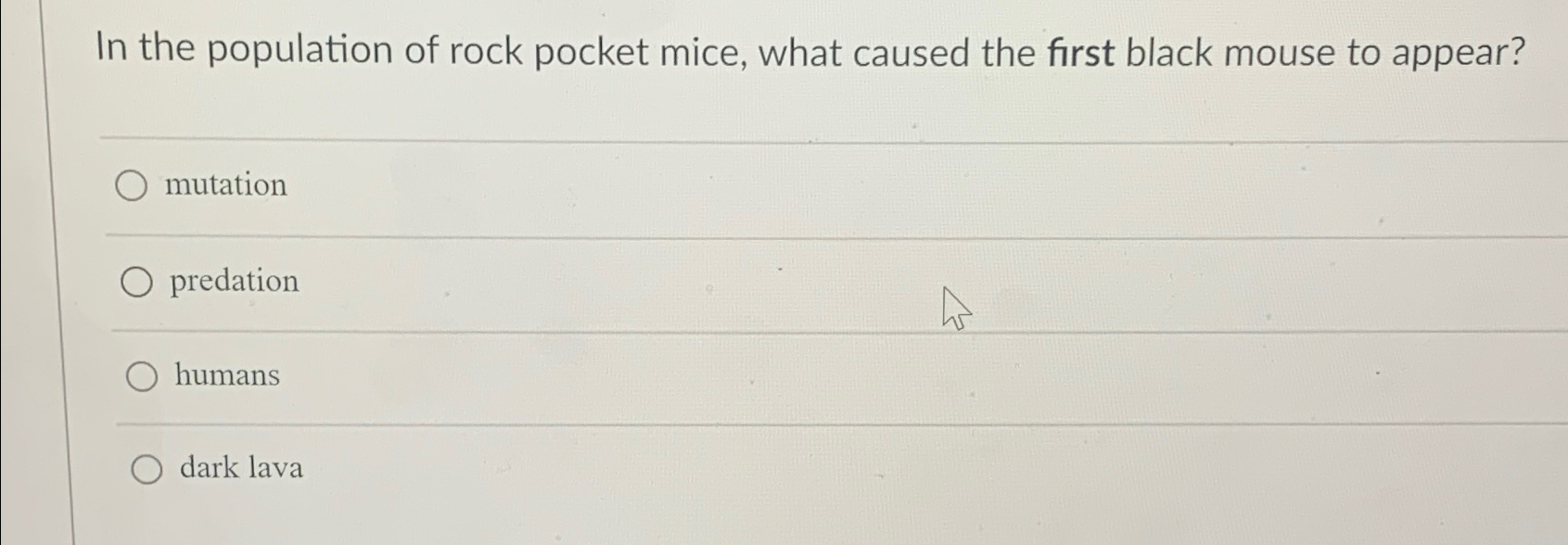 Solved In the population of rock pocket mice, what caused | Chegg.com