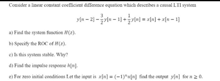 Solved Consider A Linear Constant Coefficient Difference