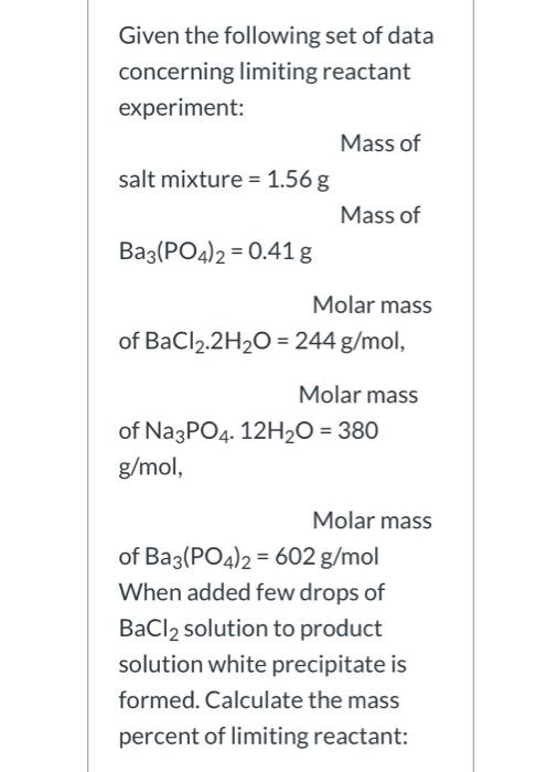 Solved Given the following set of data concerning limiting | Chegg.com