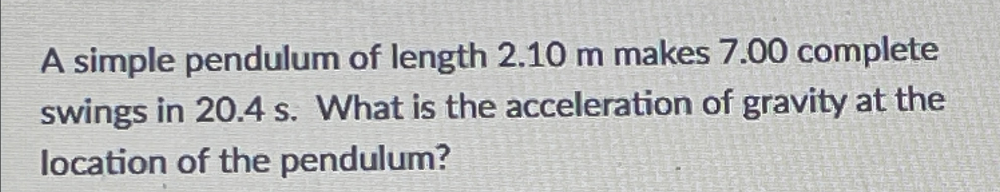 Solved A simple pendulum of length 2.10m ﻿makes 7.00 | Chegg.com