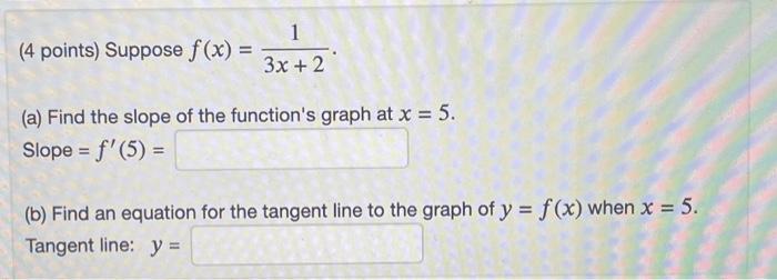 Solved (4 points) Suppose f(x)=3x+21 (a) Find the slope of | Chegg.com