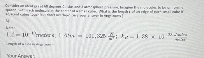 Solved Consider an ideal gas at 60 degrees Celsius and 3 | Chegg.com