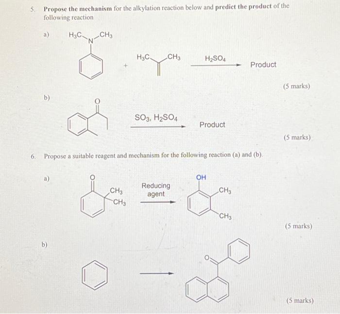 Solved 5. Propose the mechanism for the alkylation reaction | Chegg.com