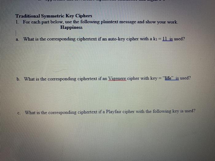 Solved Traditional Symmetric Key Ciphers 1. For each part | Chegg.com