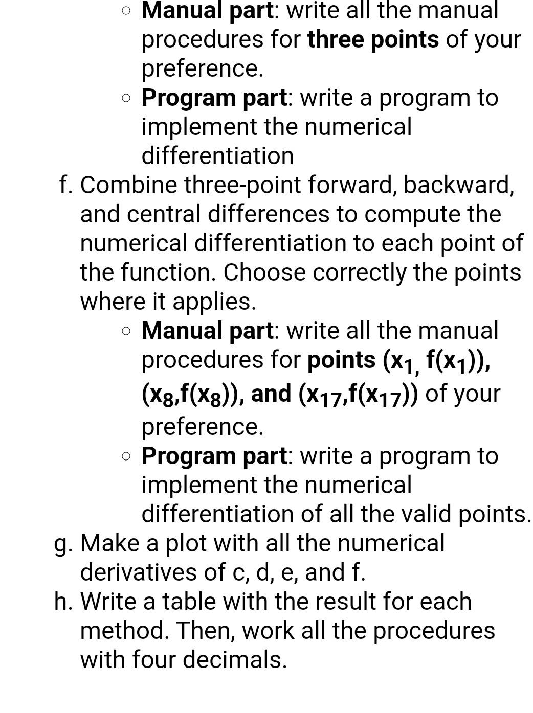 Solved For the function f(x)=sin(x)x2+xcos(x) Determine the | Chegg.com