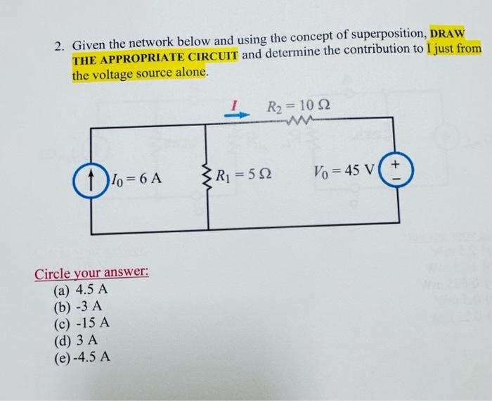 Solved 2. Given the network below and using the concept of | Chegg.com