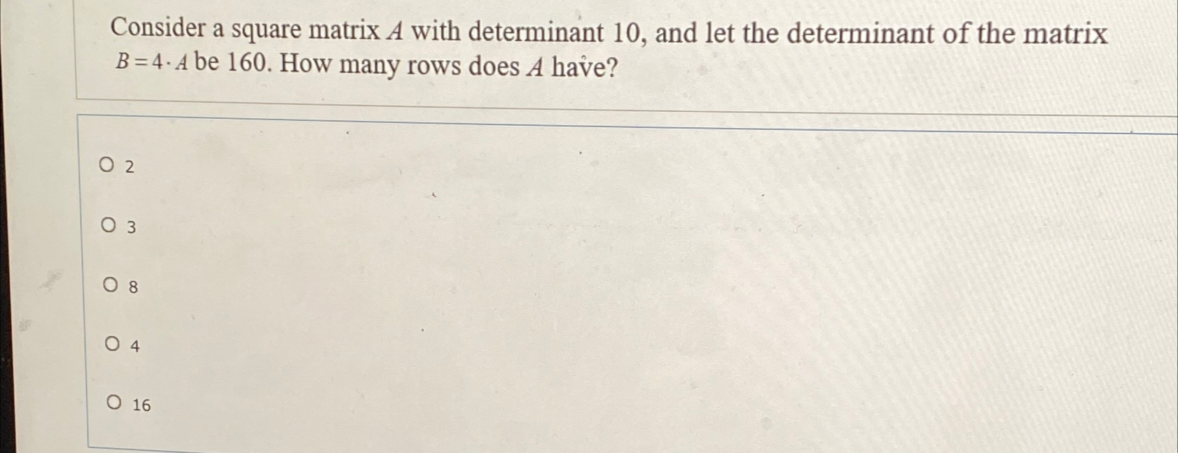 Solved Consider a square matrix A with determinant 10 , ﻿and | Chegg.com