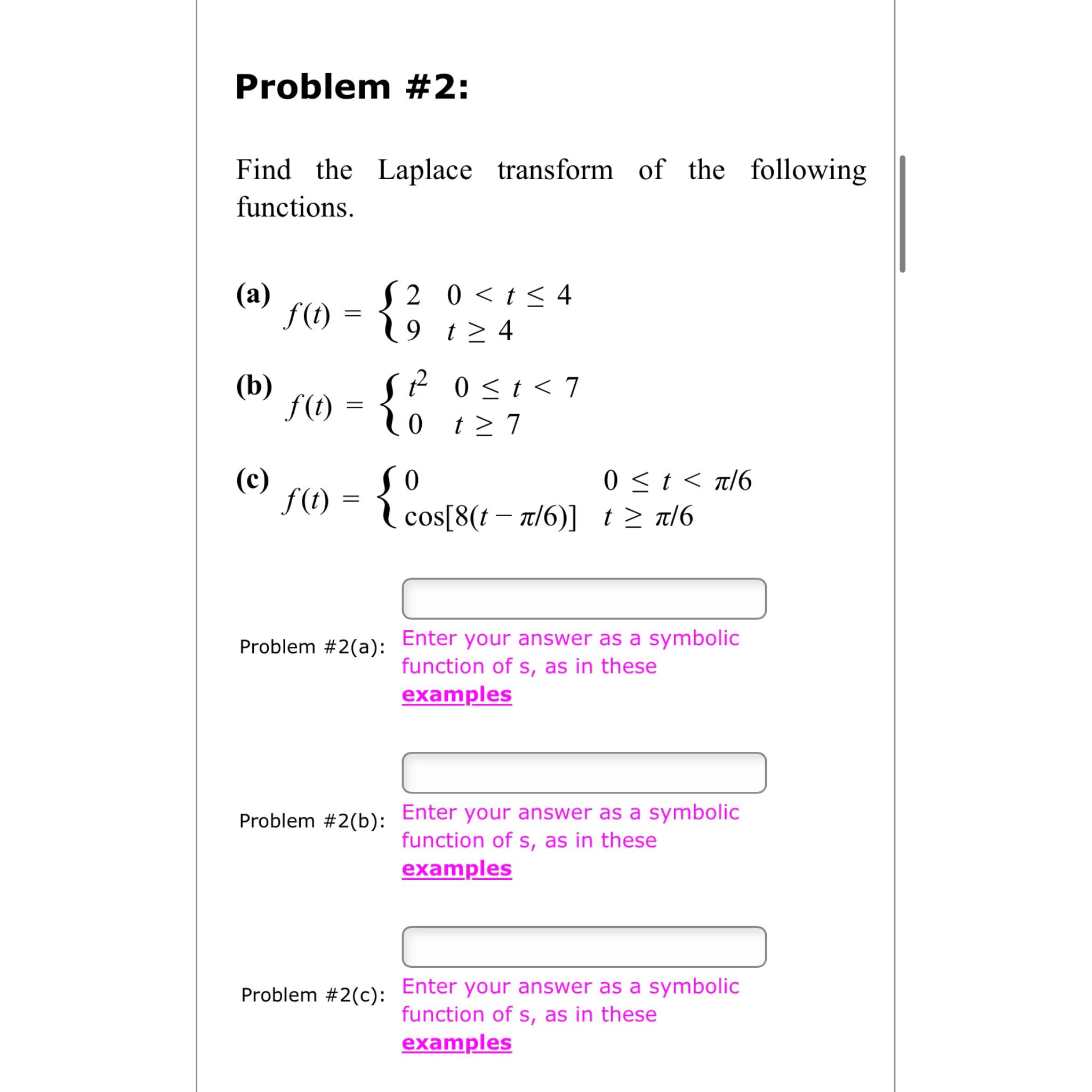 Solved Problem # 2:Find the Laplace transform of the | Chegg.com