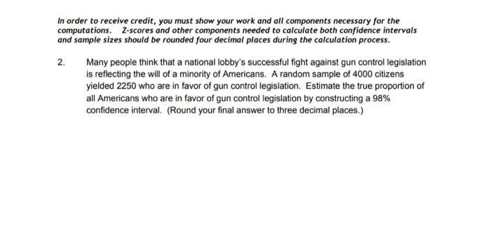Solved In order to receive credit, you must show your work | Chegg.com