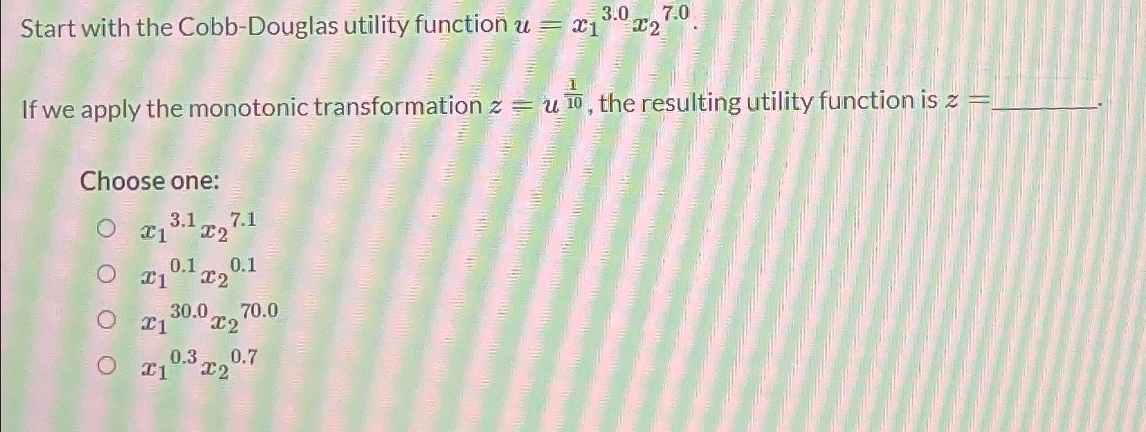 Solved Start with the Cobb-Douglas utility function | Chegg.com