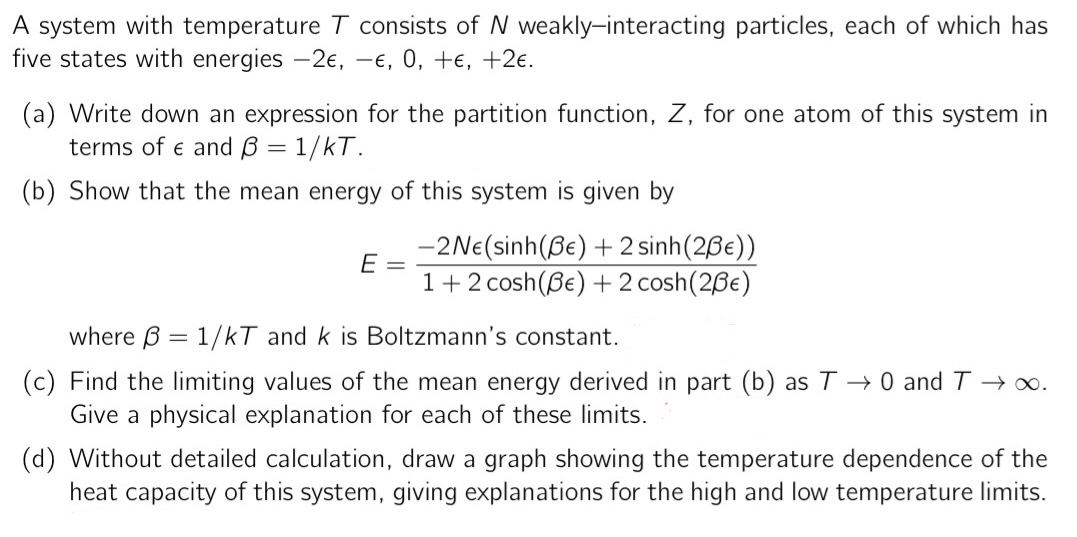Solved A system with temperature T ﻿consists of N | Chegg.com