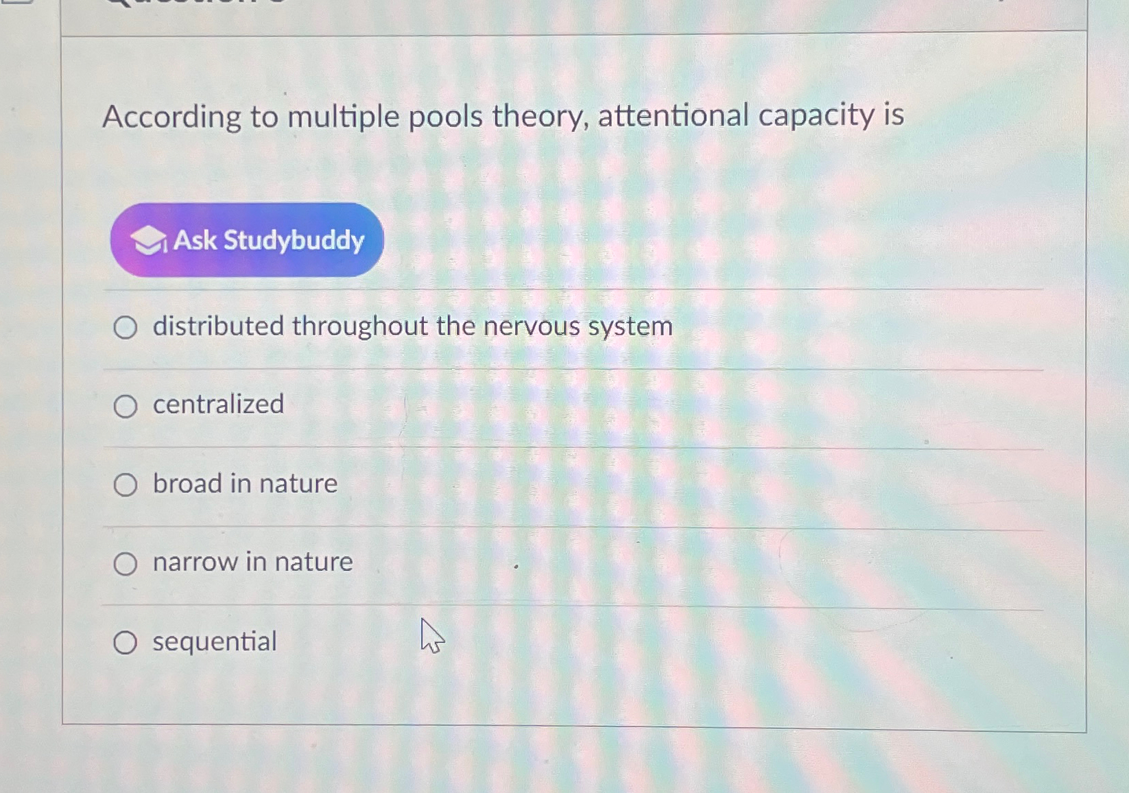 Solved According to multiple pools theory, attentional | Chegg.com