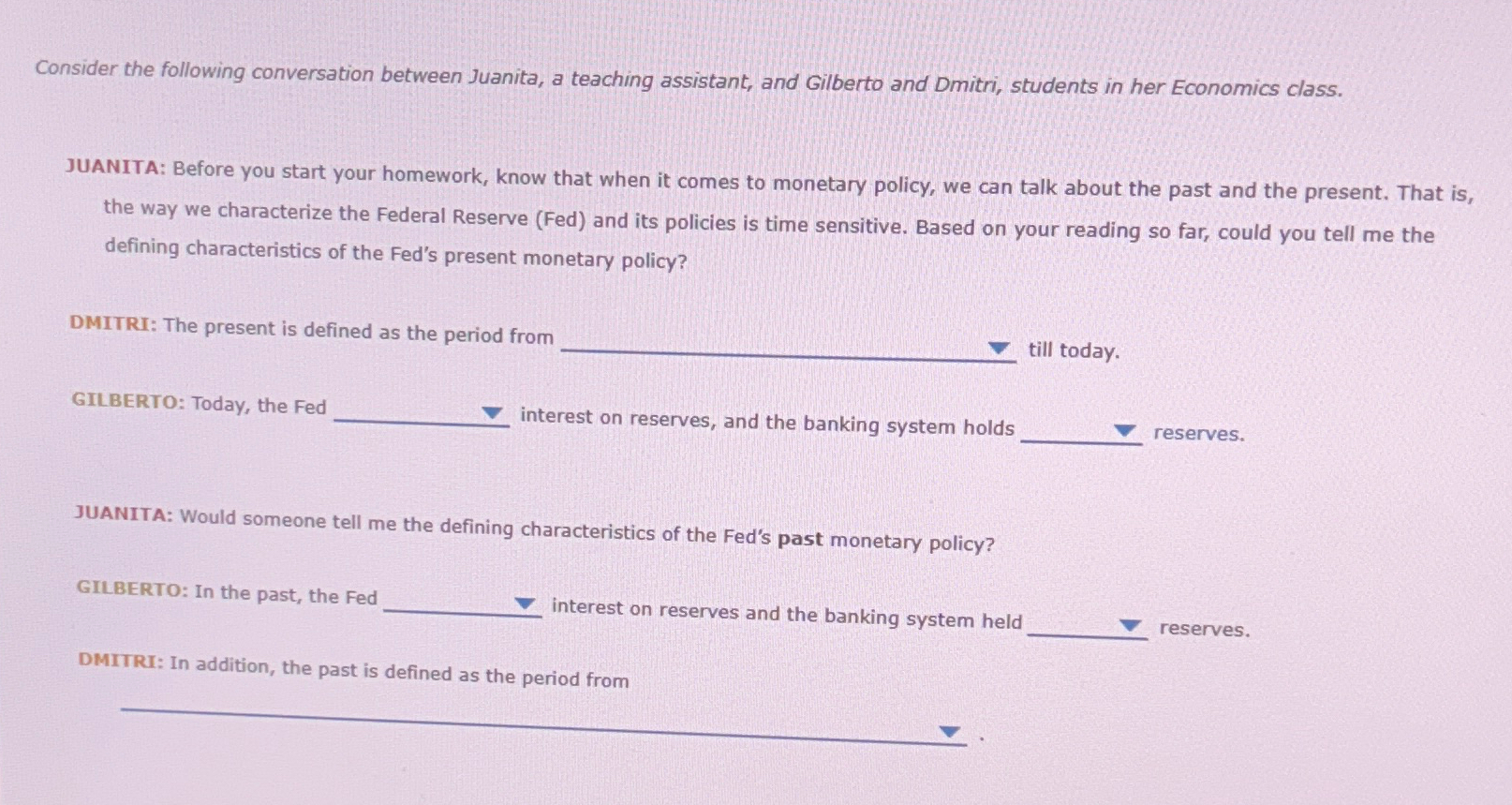 Solved Consider the following conversation between Juanita, | Chegg.com