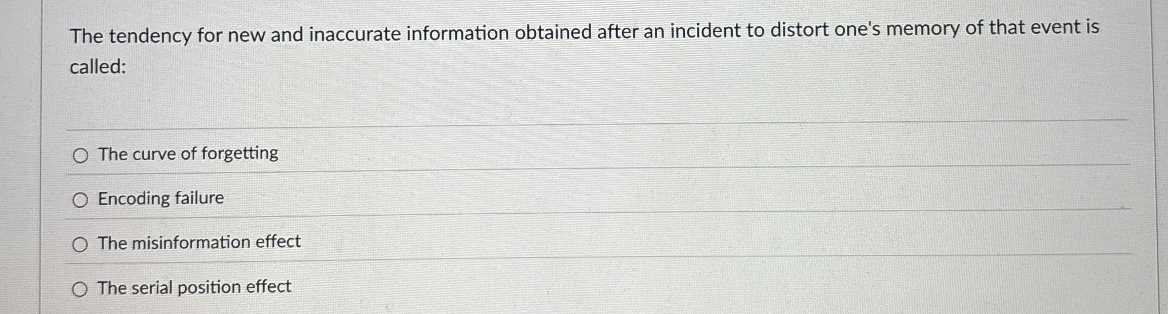 Solved The tendency for new and inaccurate information | Chegg.com