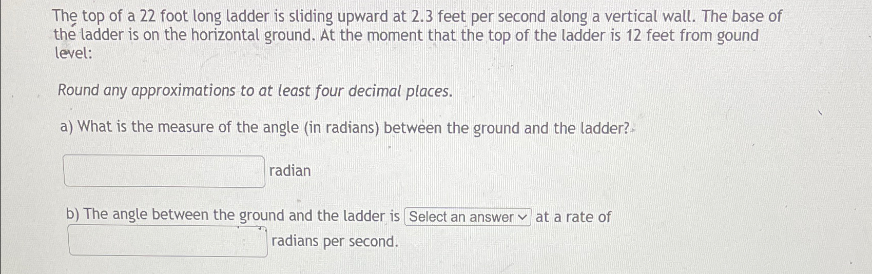 Solved The top of a 22 ﻿foot long ladder is sliding upward | Chegg.com