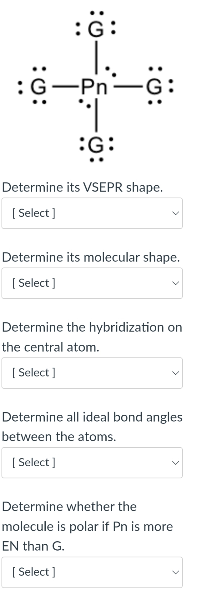 Solved Determine its VSEPR shape.Determine its molecular | Chegg.com