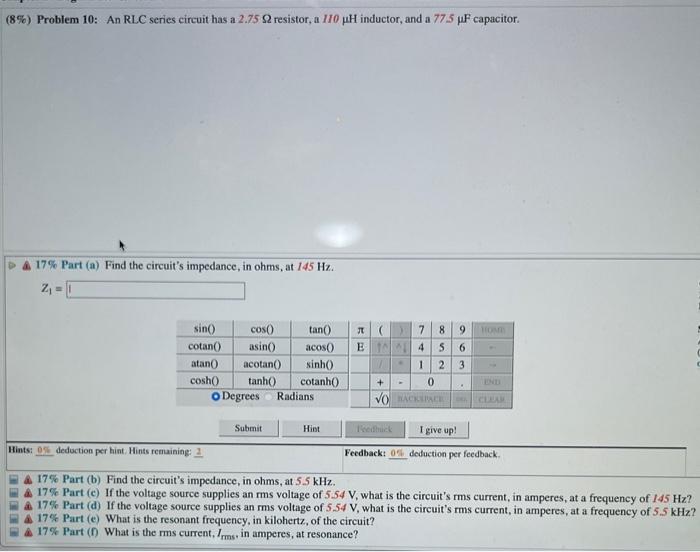 Solved (8\%) Problem 10: An RLC series circuit has a 2.75Ω | Chegg.com