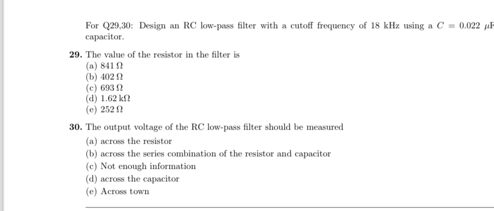 Solved For Q29,30: Design an RC low-pass filter with a | Chegg.com
