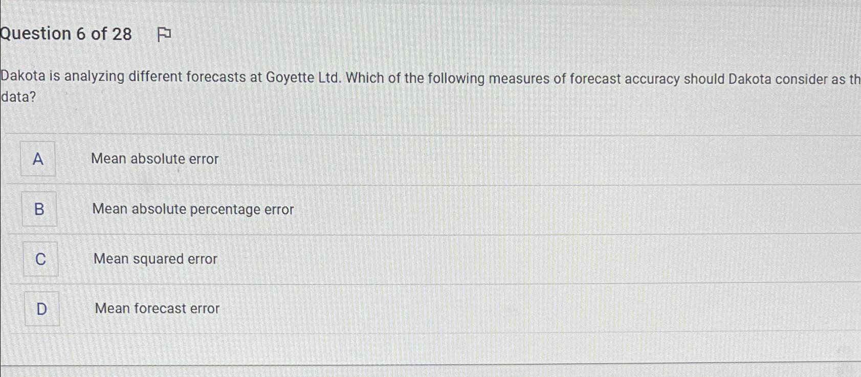 Solved Question 6 ﻿of 28Dakota is analyzing different | Chegg.com