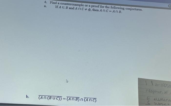 Solved 4. Find a counterexample or a proof for the following | Chegg.com