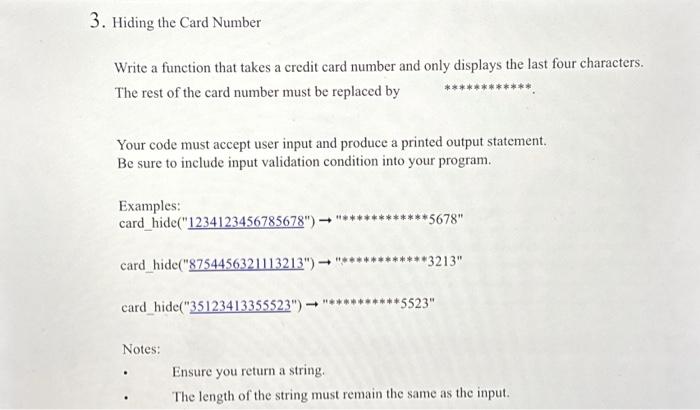 Solved S. Hiding the Card Number Write a function that takes | Chegg.com