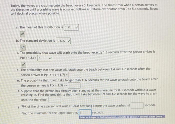 Solved Today, the waves are crashing onto the beach every | Chegg.com