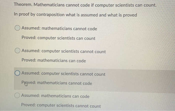 Solved Theorem. Mathematicians cannot code if computer | Chegg.com