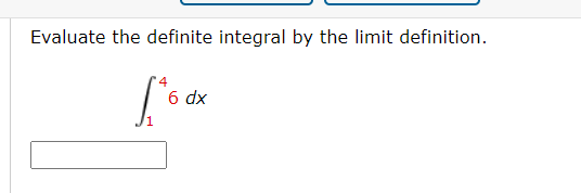 Solved Evaluate the definite integral by the limit | Chegg.com