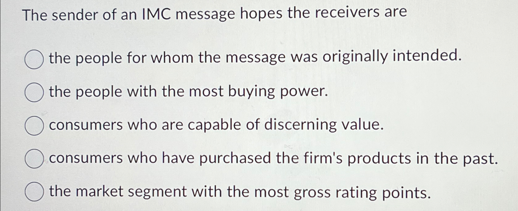 Solved The sender of an IMC message hopes the receivers are | Chegg.com