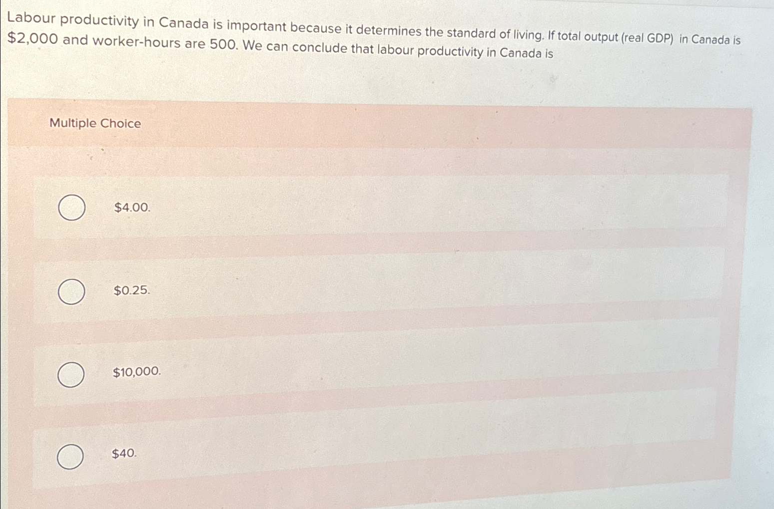 Solved Labour productivity in Canada is important because it | Chegg.com