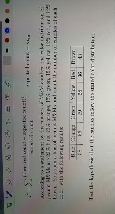 Solved χ2=∑ expected count ( observed count − expected count | Chegg.com