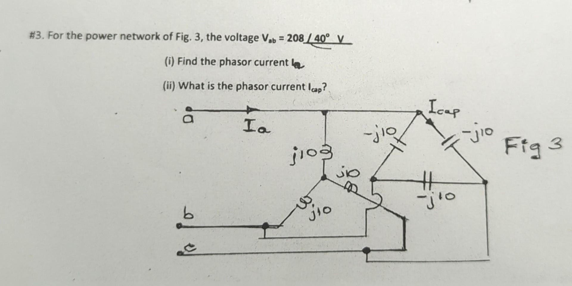 Solved \#3. For the power network of Fig. 3, the voltage | Chegg.com