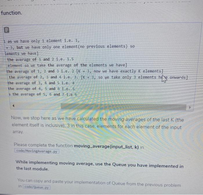 Solved 1. Moving Average Given an array of integers, return | Chegg.com