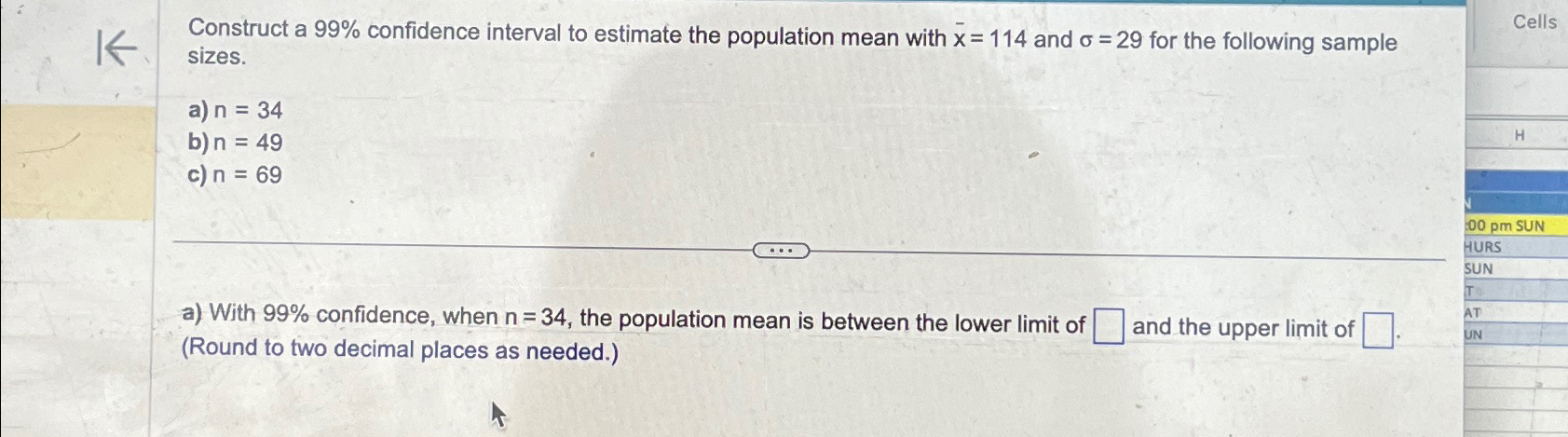 Solved Construct a 99% ﻿confidence interval to estimate the | Chegg.com