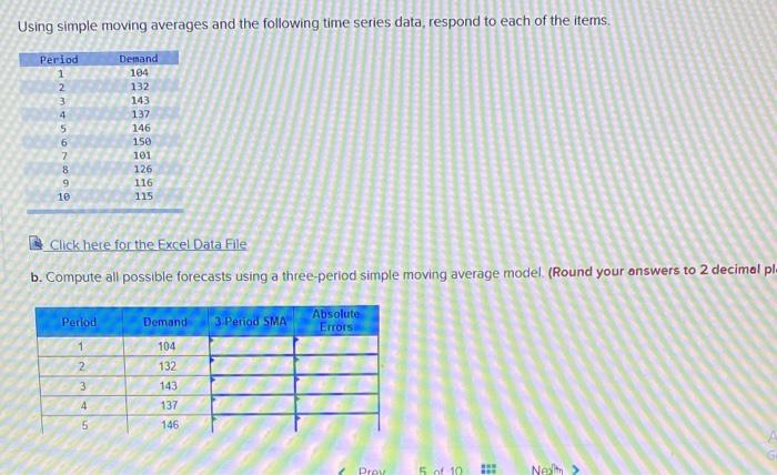 Solved Using simple moving averages and the following time | Chegg.com