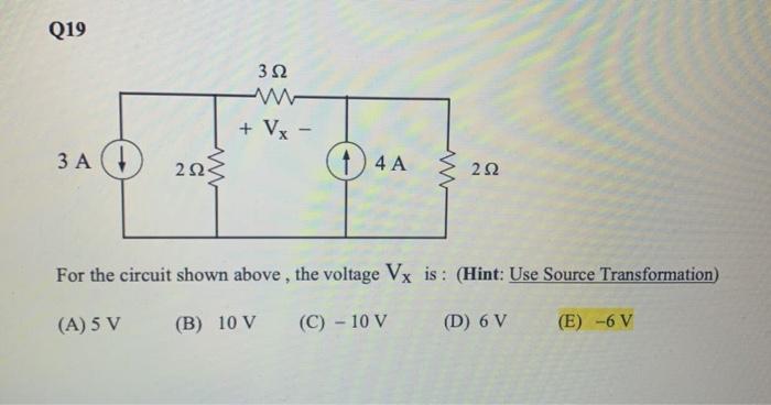 Solved For the circuit shown above, the voltage VX is : | Chegg.com