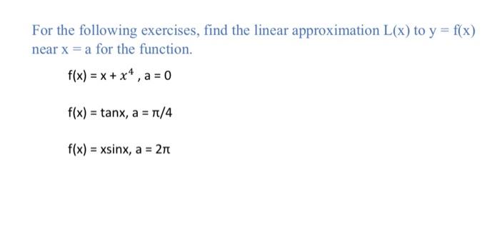 Solved For the following exercises, find the linear | Chegg.com