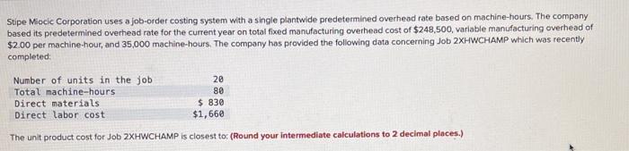 Solved Stipe Miocic Corporation uses a job-order costing | Chegg.com