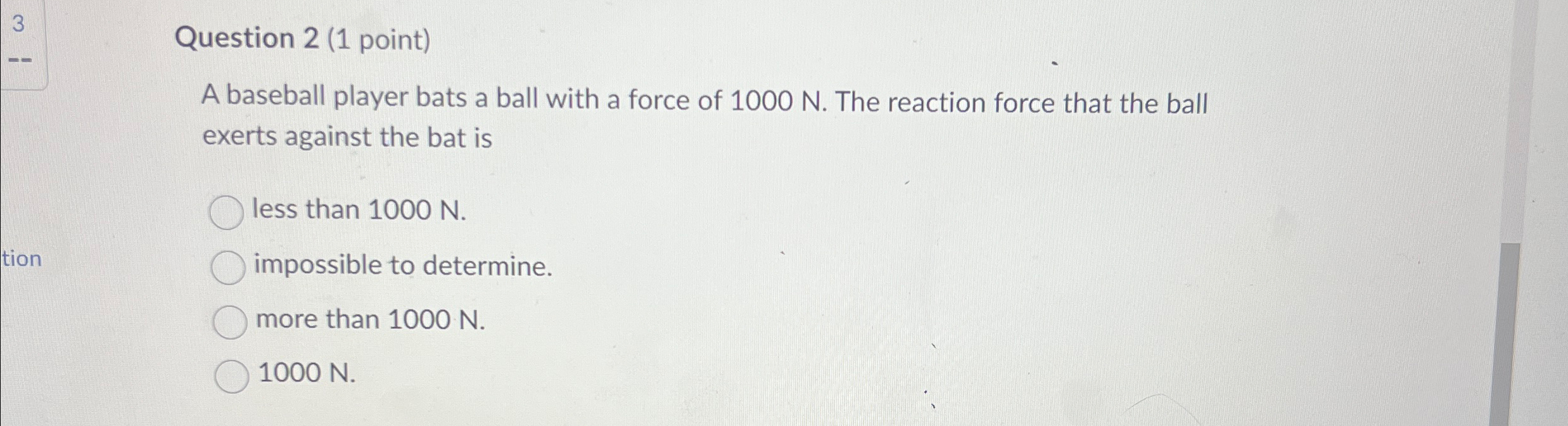 Solved Question 2 (1 ﻿point)A baseball player bats a ball | Chegg.com